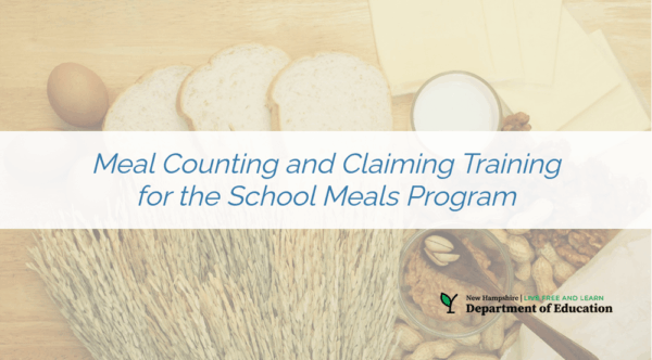 Meal Counting and Claiming for School Meal Programs 2025 (NHED-321 ...